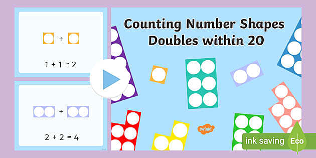 Counting Number Shapes Doubles within 20 PowerPoint - KS1